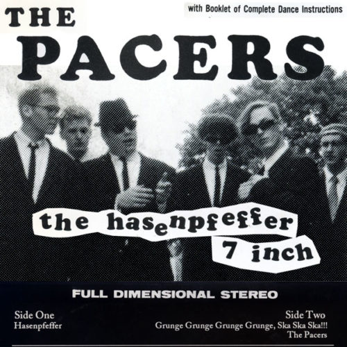 The Pacers – The Hasenpfeffer 7 inch | MKE Punk