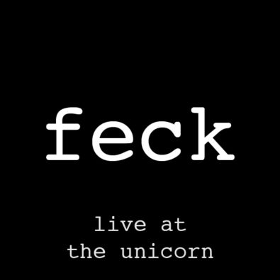 Feck – Live at the Unicorn | MKE Punk