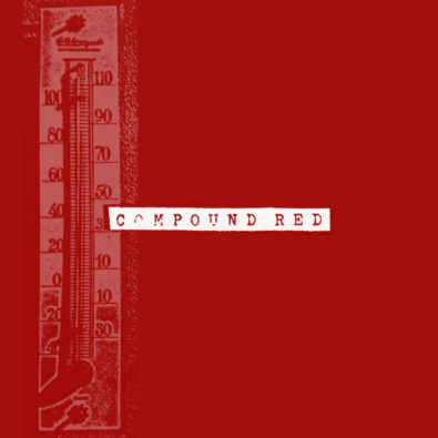 Compound Red – Unreleased 4 Track | MKE Punk