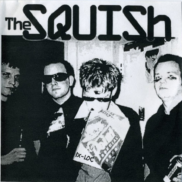 The Squish – IX-LOC | MKE Punk