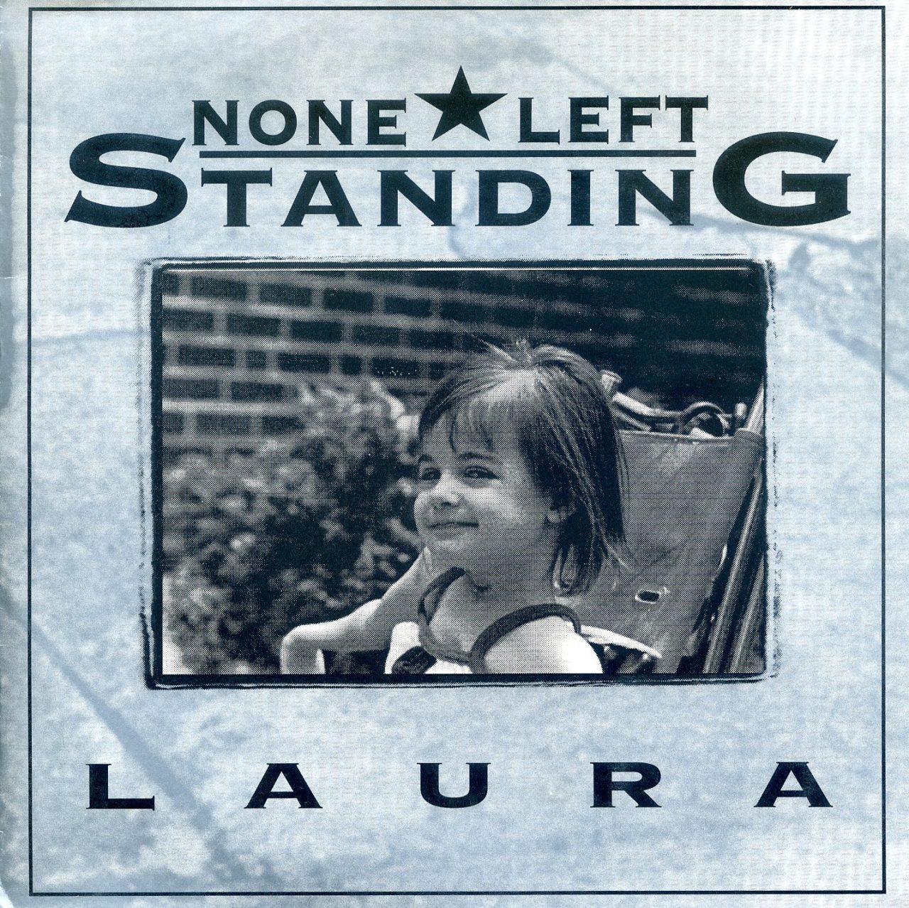 None Left Standing – Laura EP | MKE Punk